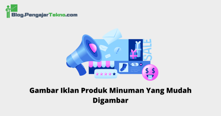 Gambar Iklan Produk Minuman Yang Mudah Digambar - Blog Pengajar Tekno