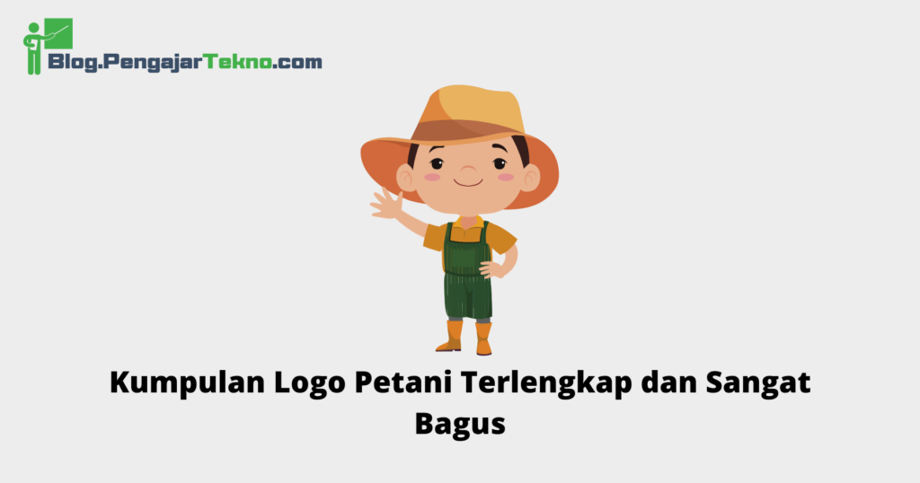 Kumpulan Logo Petani Terlengkap dan Sangat Bagus - Blog Pengajar Tekno