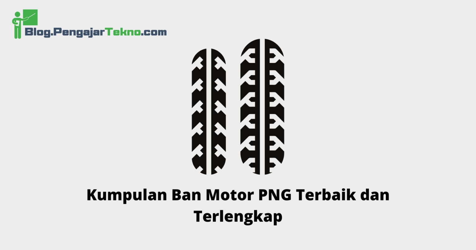 Kumpulan Ban Motor PNG Terbaik dan Terlengkap - Blog Pengajar Tekno