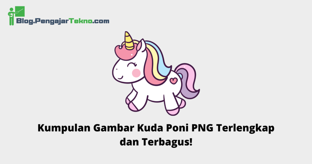 Kumpulan Gambar Kuda Poni PNG Terlengkap dan Terbagus! - Blog Pengajar ...