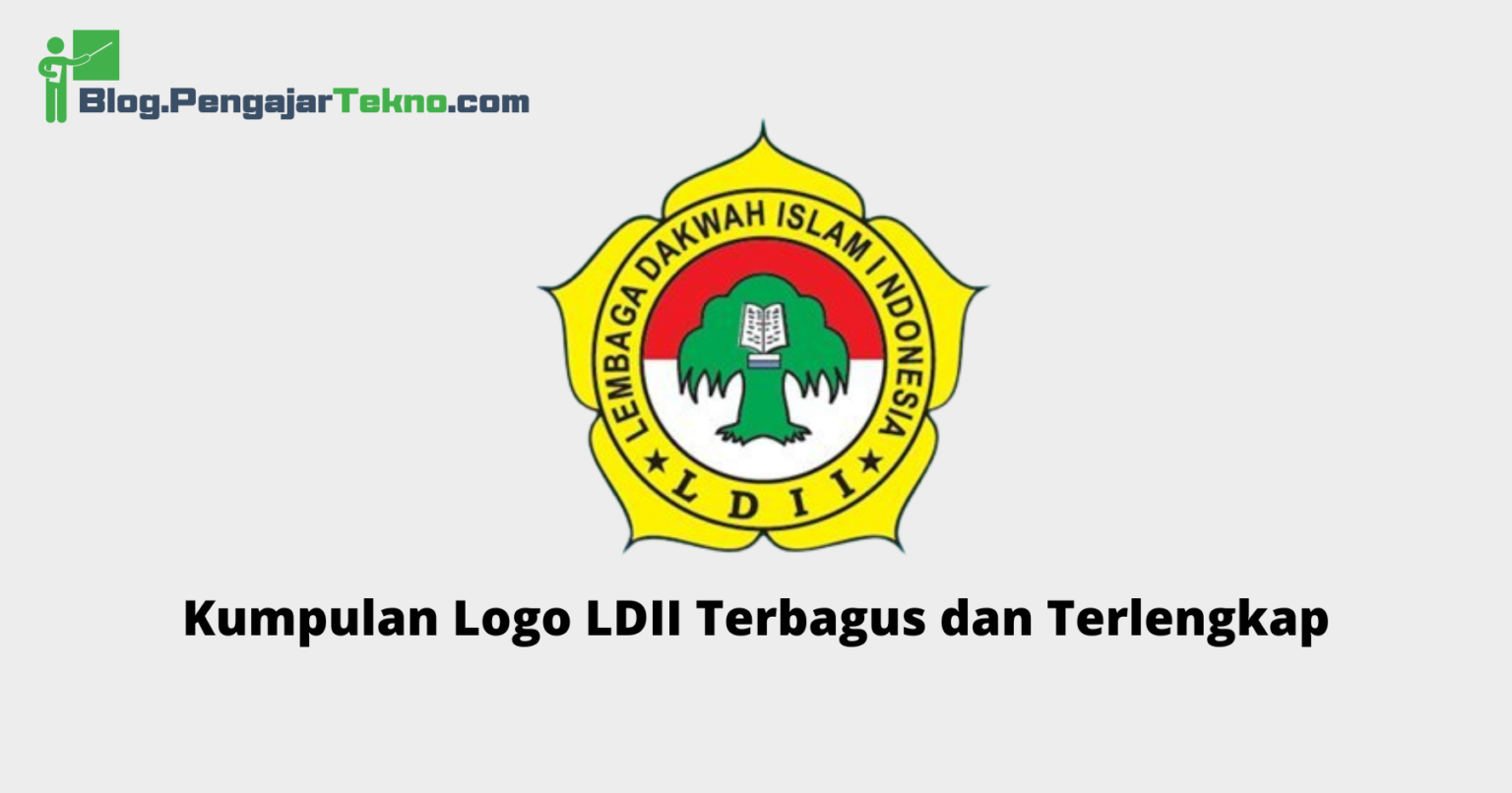 Kumpulan Logo LDII Terbagus dan Terlengkap - Blog Pengajar Tekno