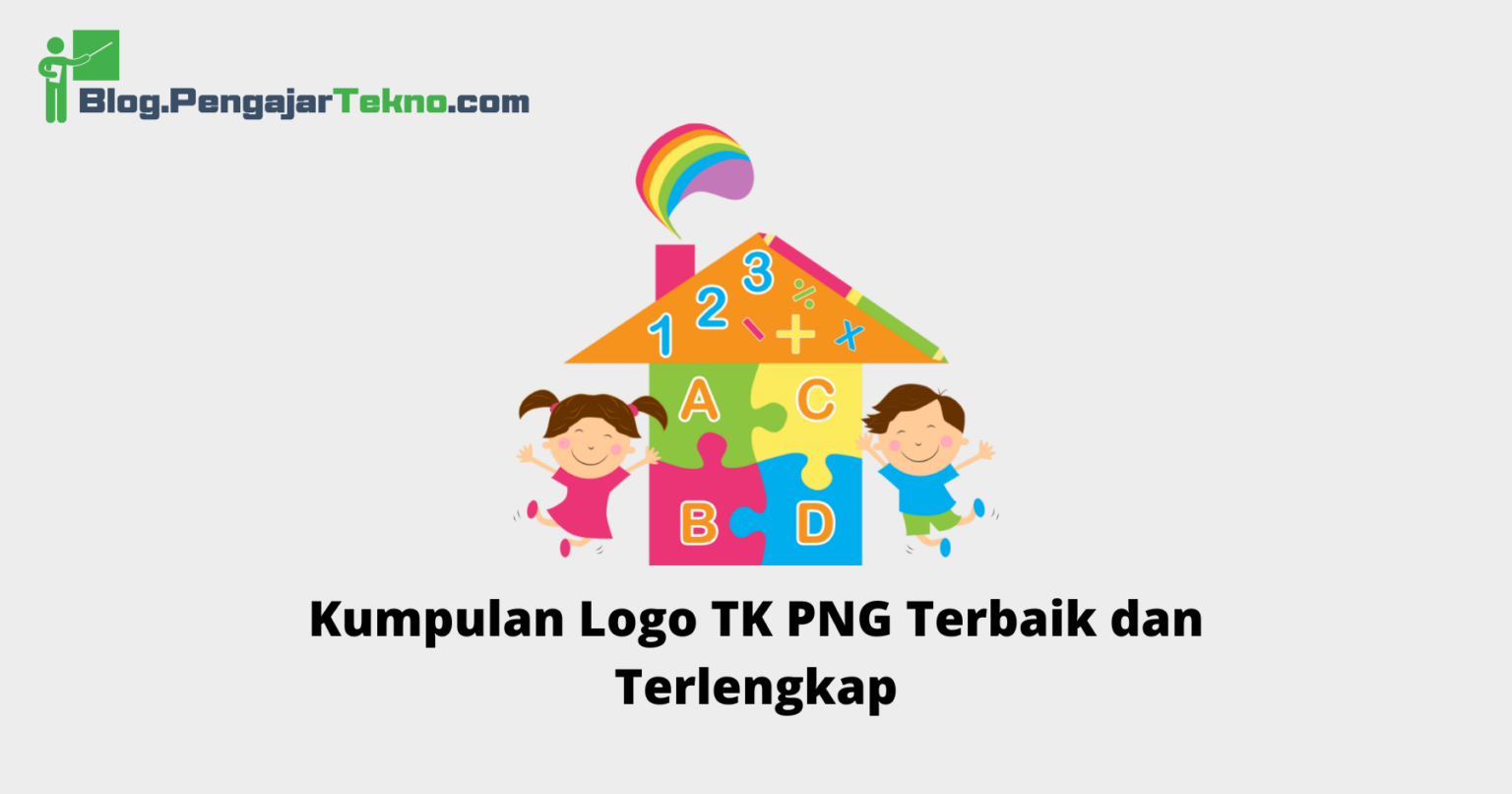 Kumpulan Logo TK PNG Terbaik dan Terlengkap - Blog Pengajar Tekno