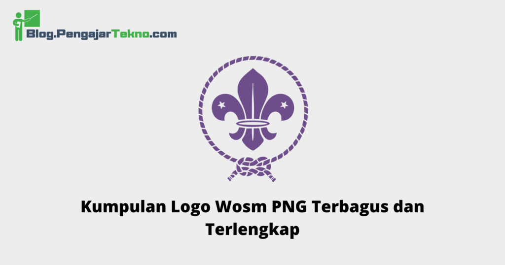 Kumpulan Logo Wosm PNG Terbagus dan Terlengkap - Blog Pengajar Tekno