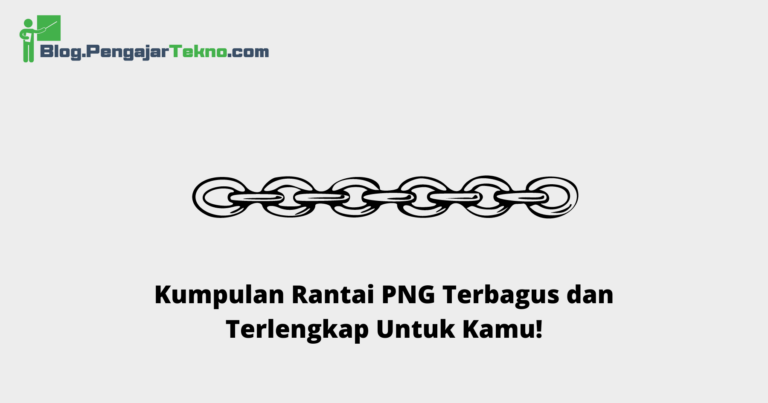 Kumpulan Rantai PNG Terbagus dan Terlengkap Untuk Kamu! - Blog Pengajar ...