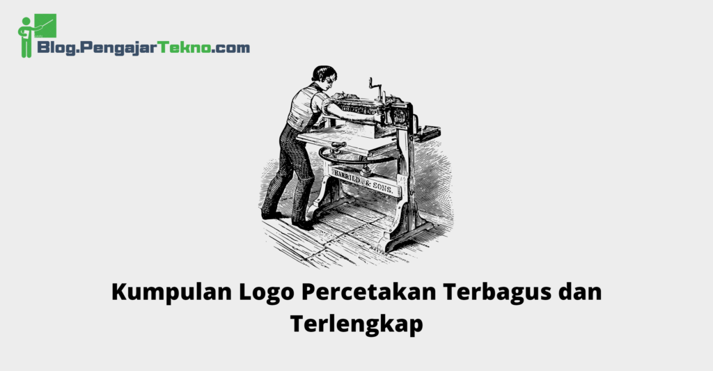 Kumpulan Logo Percetakan Terbagus dan Terlengkap - Blog Pengajar Tekno