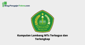 Kumpulan Lambang MTs Terbagus dan Terlengkap - Blog Pengajar Tekno