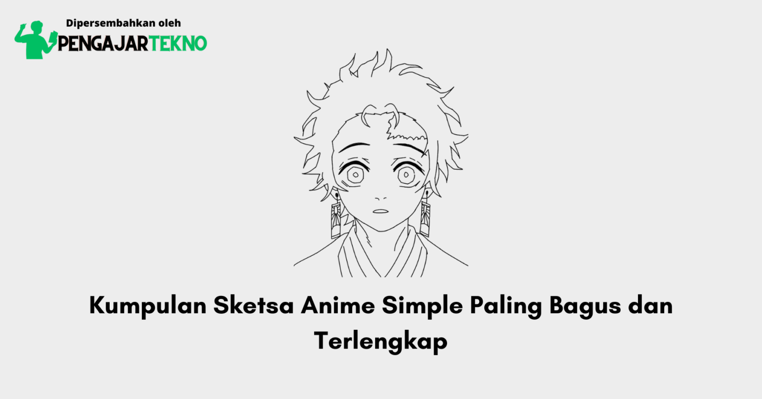 Kumpulan Sketsa Anime Simple Paling Bagus dan Terlengkap - Blog ...