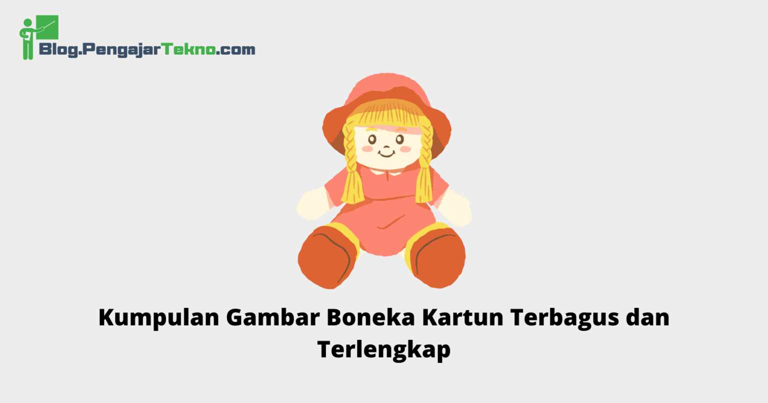 Kumpulan Gambar Boneka Kartun Terbagus dan Terlengkap - Blog Pengajar Tekno