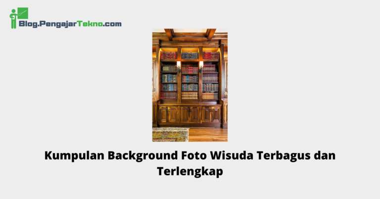 Kumpulan Background Foto Wisuda Terbagus dan Terlengkap - Blog Pengajar ...