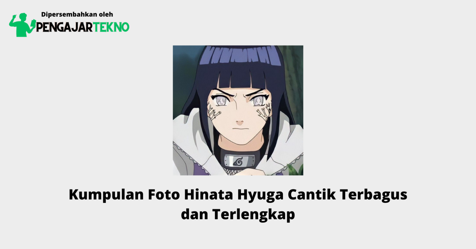 Kumpulan Foto Hinata Hyuga Cantik Terbagus dan Terlengkap - Blog ...