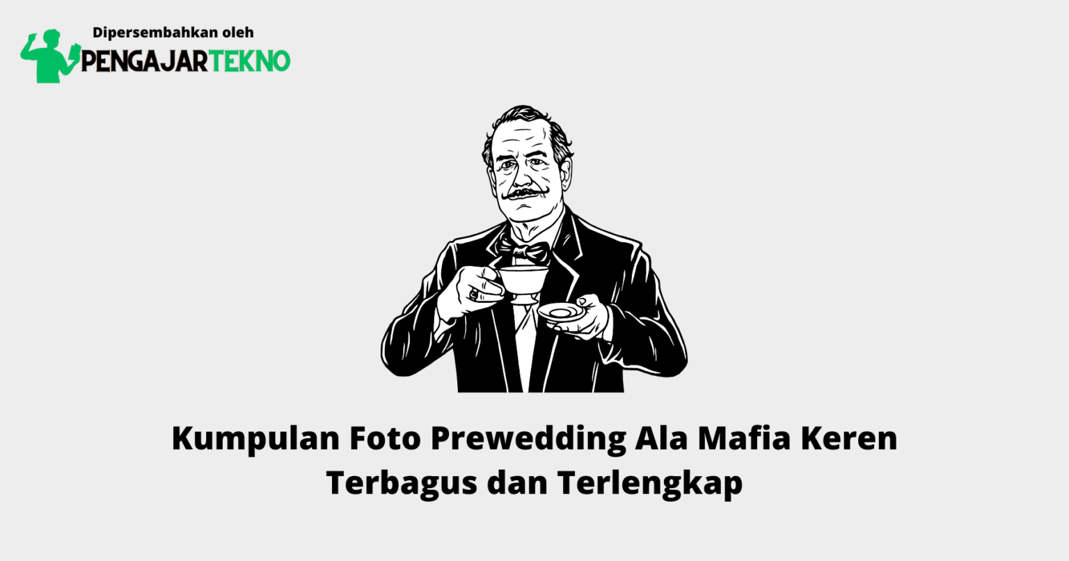 Kumpulan Foto Prewedding Ala Mafia Keren Terbagus dan Terlengkap - Blog ...