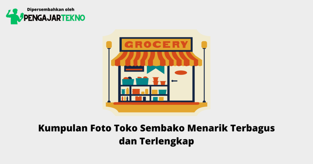 Kumpulan Foto Toko Sembako Menarik Terbagus dan Terlengkap - Blog ...