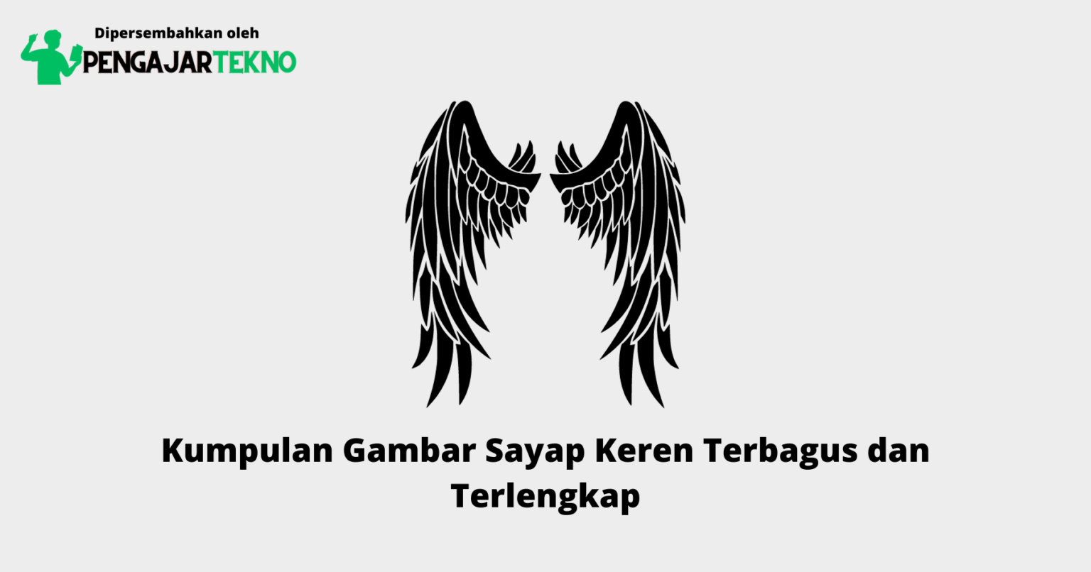 Kumpulan Gambar Sayap Keren Terbagus dan Terlengkap - Blog Pengajar Tekno