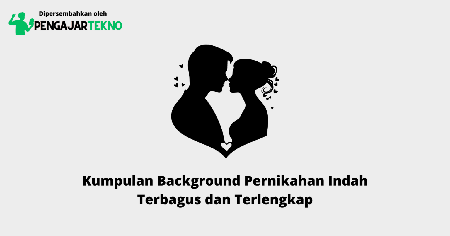 Kumpulan Background Pernikahan Indah Terbagus dan Terlengkap - Blog ...