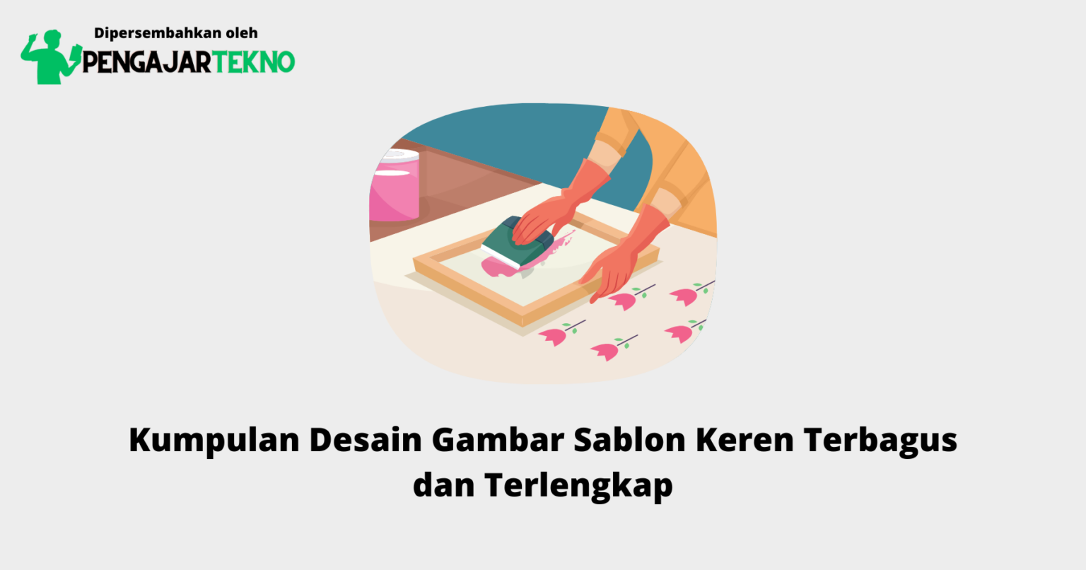 Kumpulan Desain Gambar Sablon Keren Terbagus dan Terlengkap - Blog Pengajar Tekno