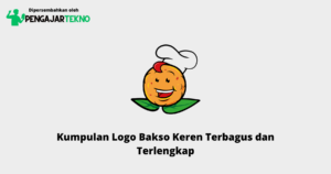Kumpulan Logo Bakso Keren Terbagus dan Terlengkap - Blog Pengajar Tekno