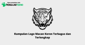Kumpulan Logo Macan Keren Terbagus dan Terlengkap - Blog Pengajar Tekno