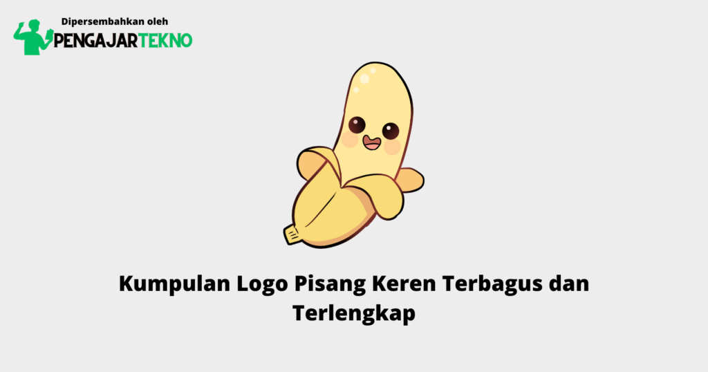 Kumpulan Logo Pisang Keren Terbagus dan Terlengkap - Blog Pengajar Tekno