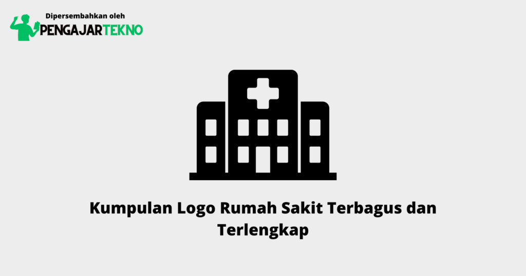Kumpulan Logo Rumah Sakit Terbagus dan Terlengkap - Blog Pengajar Tekno