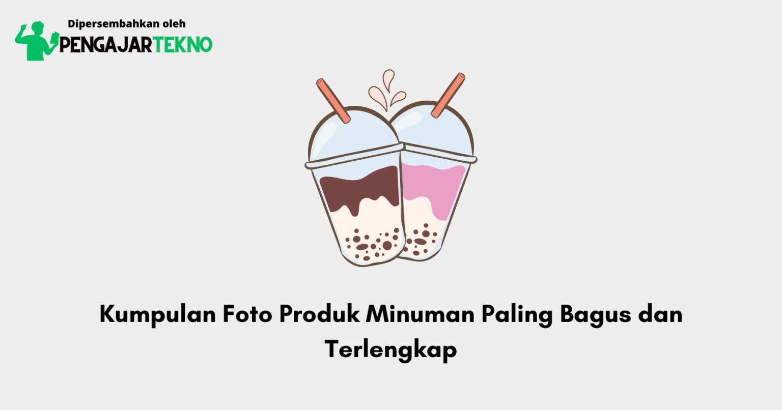 Kumpulan Foto Produk Minuman Paling Bagus dan Terlengkap - Blog ...