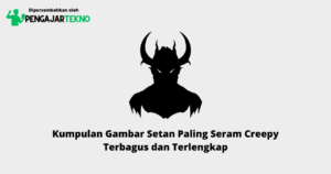 Kumpulan Gambar Setan Paling Seram Creepy Terbagus dan Terlengkap ...