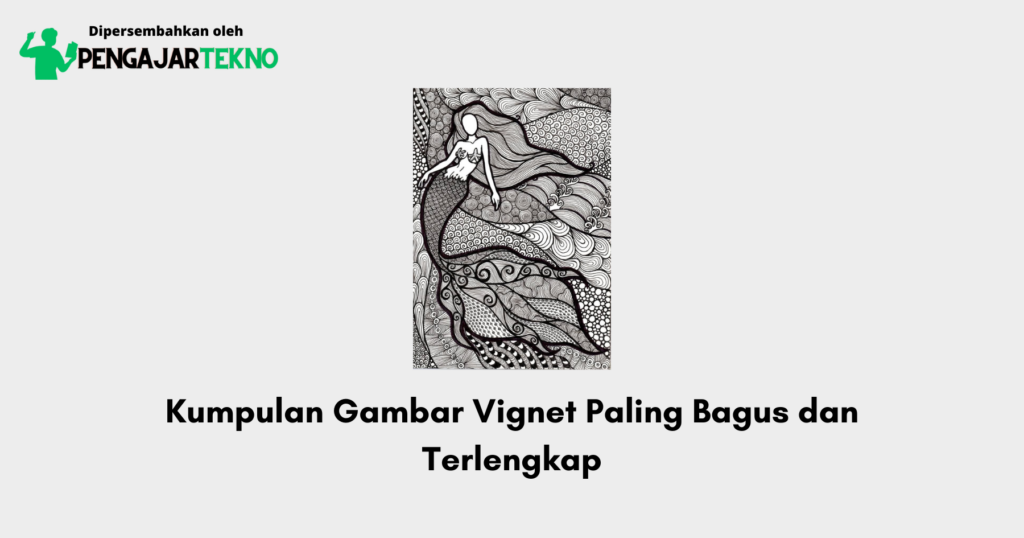 Kumpulan Gambar Vignet Paling Bagus dan Terlengkap - Blog Pengajar Tekno