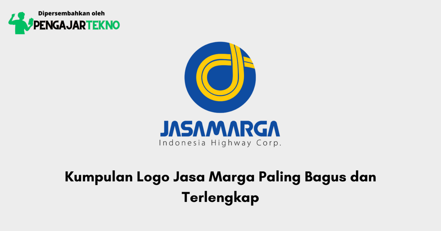 Kumpulan Logo Jasa Marga Paling Bagus dan Terlengkap - Blog Pengajar Tekno