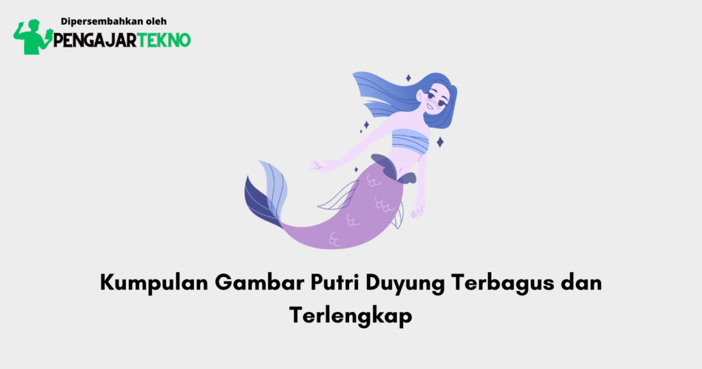 Kumpulan Gambar Putri Duyung Terbagus dan Terlengkap - Blog Pengajar Tekno